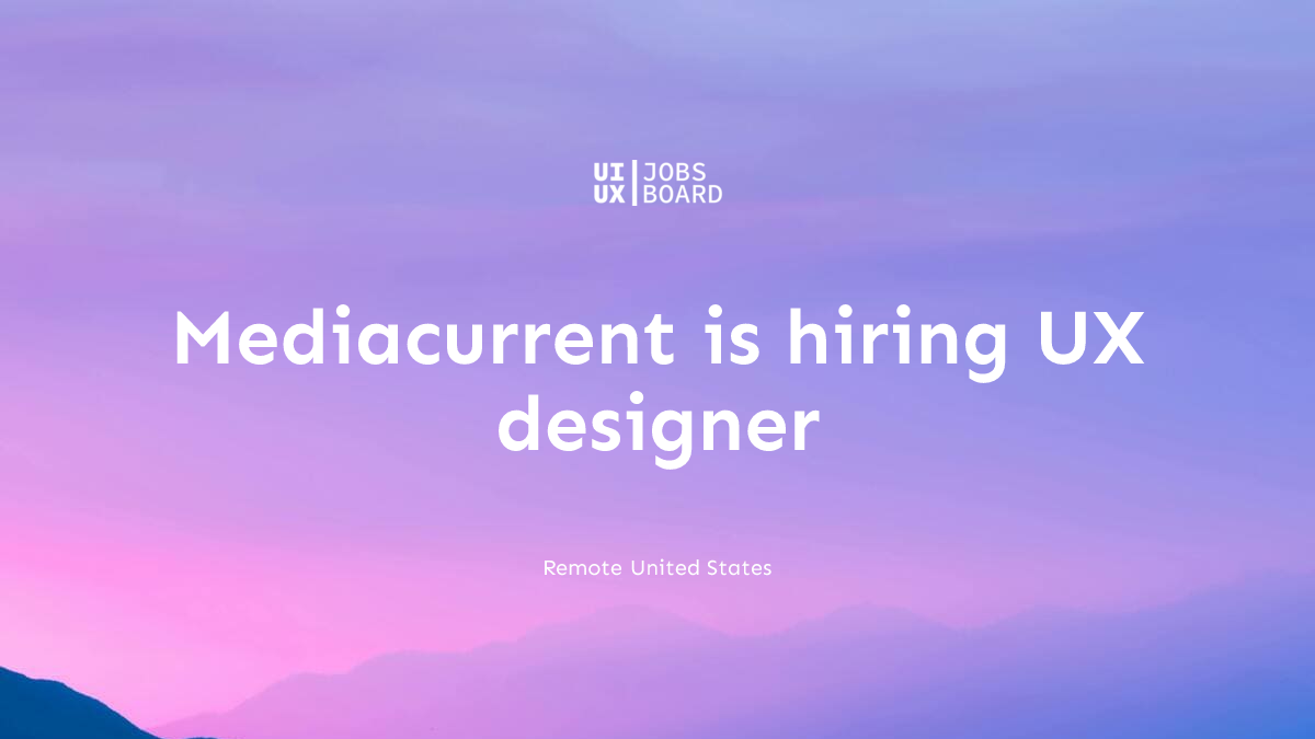 Remote UX designer at Mediacurrent in United States