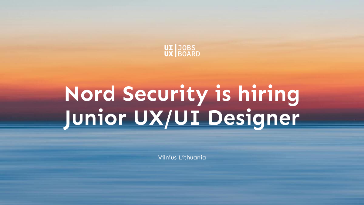 Junior UX/UI Designer at Nord Security in Vilnius Lithuania
