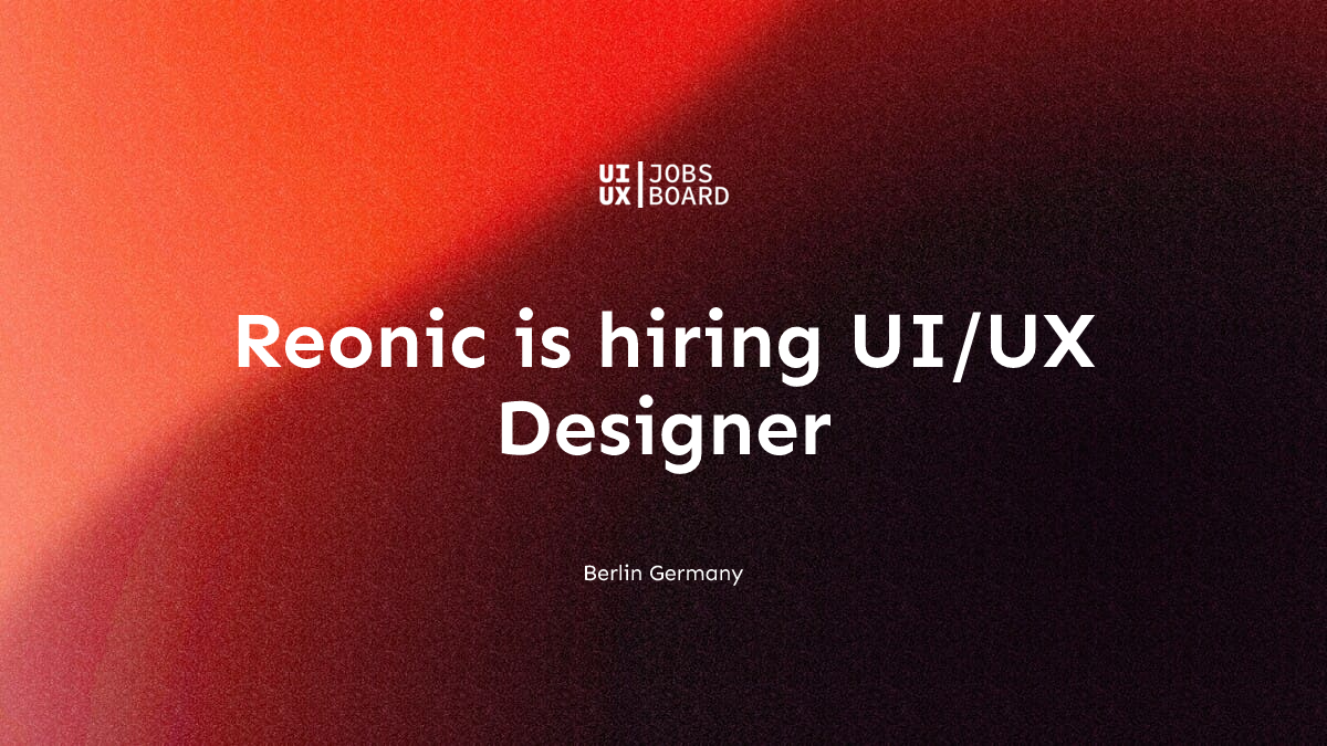 UI/UX Designer at Reonic in Berlin Germany