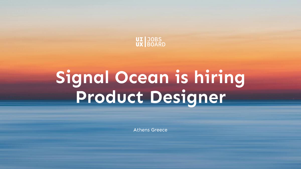 Product Designer at Signal Ocean in Athens Greece