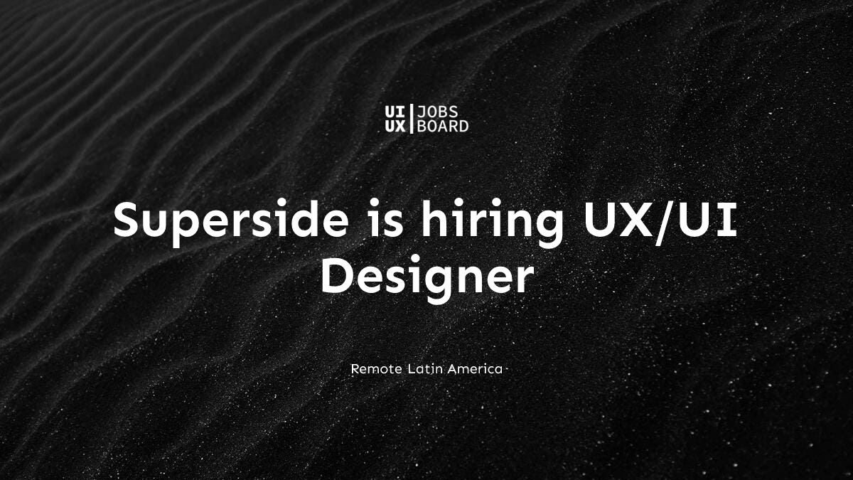 Remote UX/UI Designer at Superside in Latin America