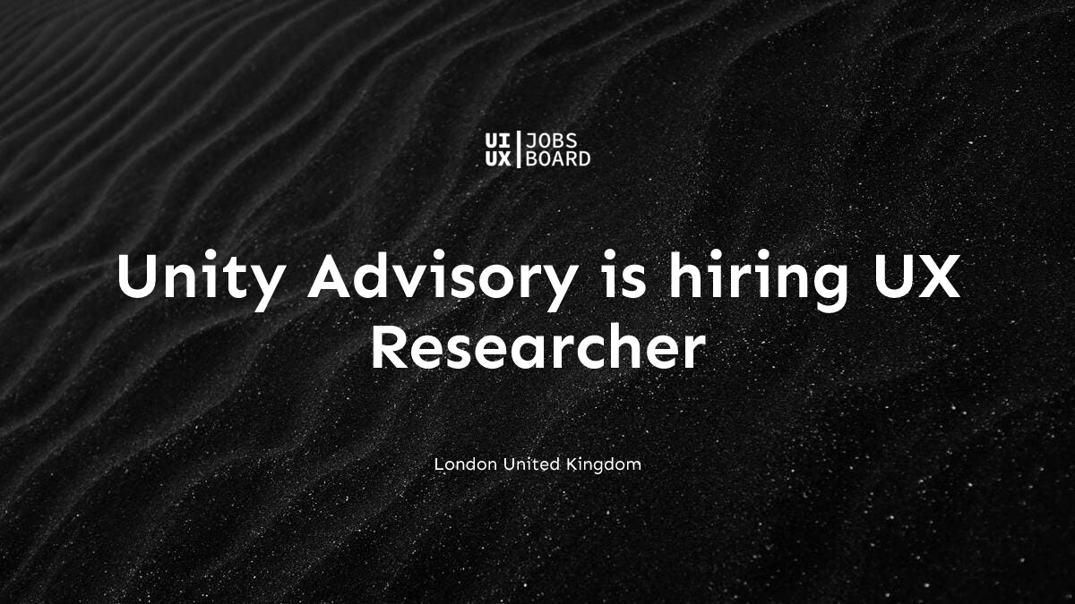 UX Researcher at Unity Advisory in London United Kingdom