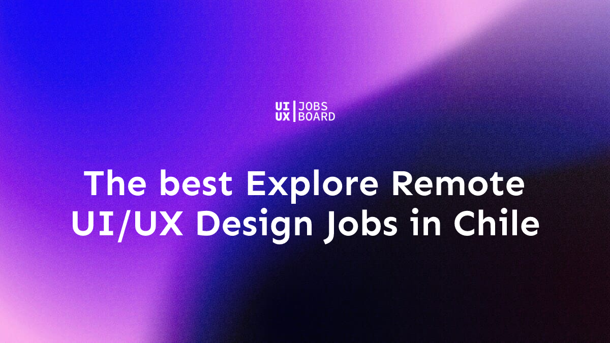 Remote UI/UX Design Jobs in Chile