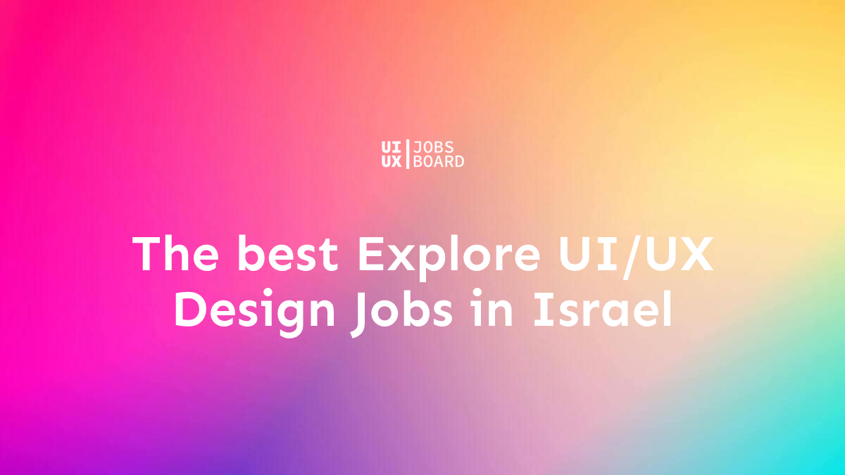 UI/UX Design Jobs in Israel