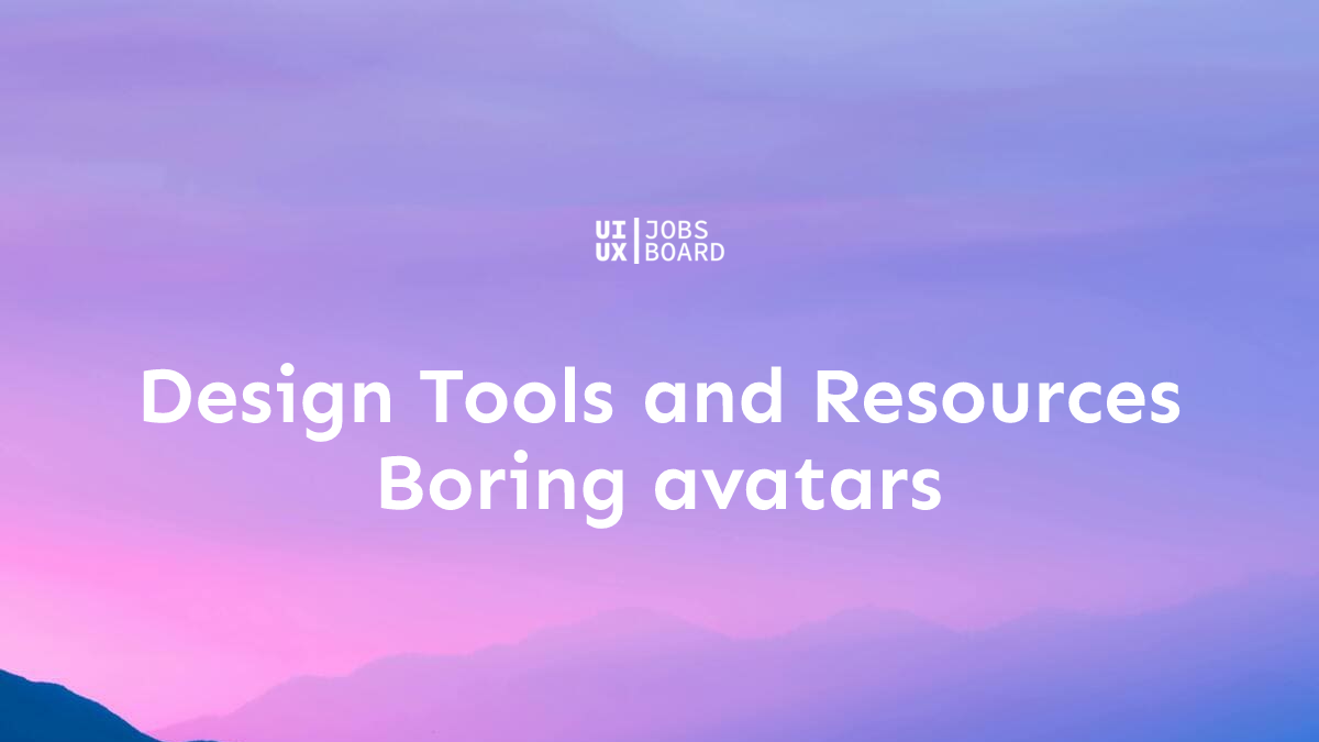 Boring avatars - Design Tools and Resources