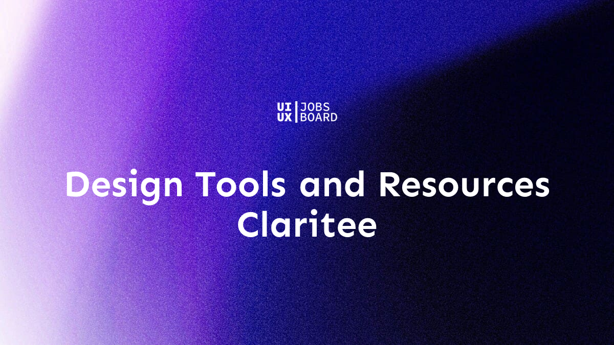 Claritee - Design Tools and Resources