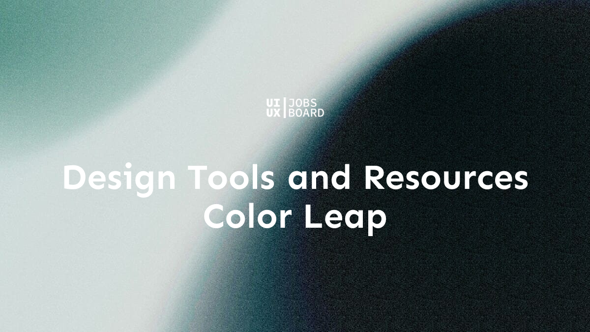 Color Leap - Design Tools and Resources