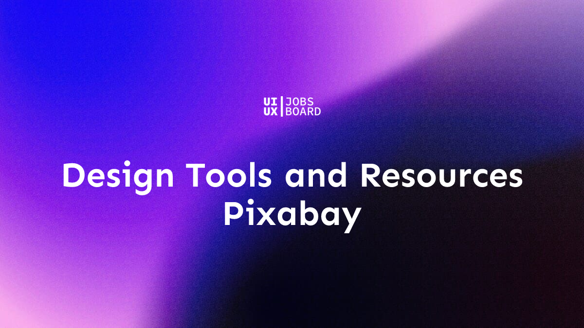Pixabay - Design Tools and Resources