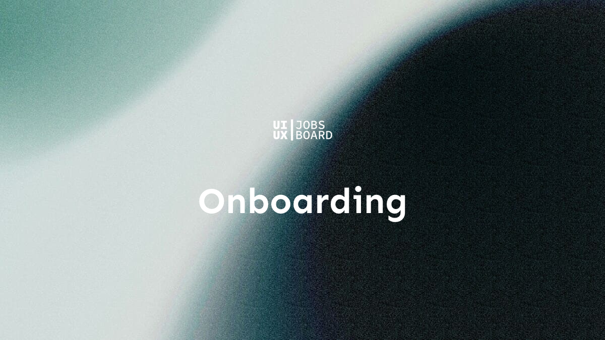 Onboarding - UX Design Terms