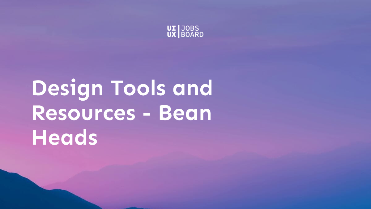Bean Heads - Design Tools and Resources