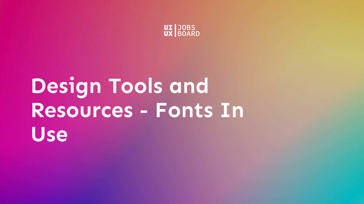 Fonts In Use - Design Tools and Resources