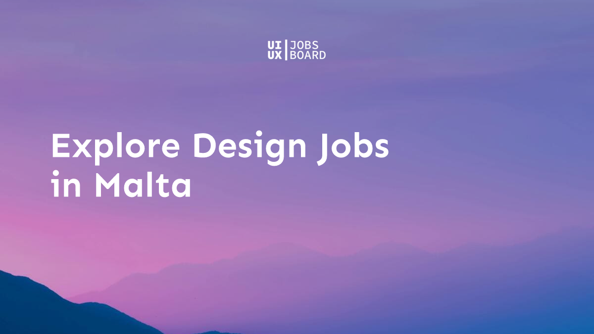 Design Jobs (UX, Product Design, Research) in Malta