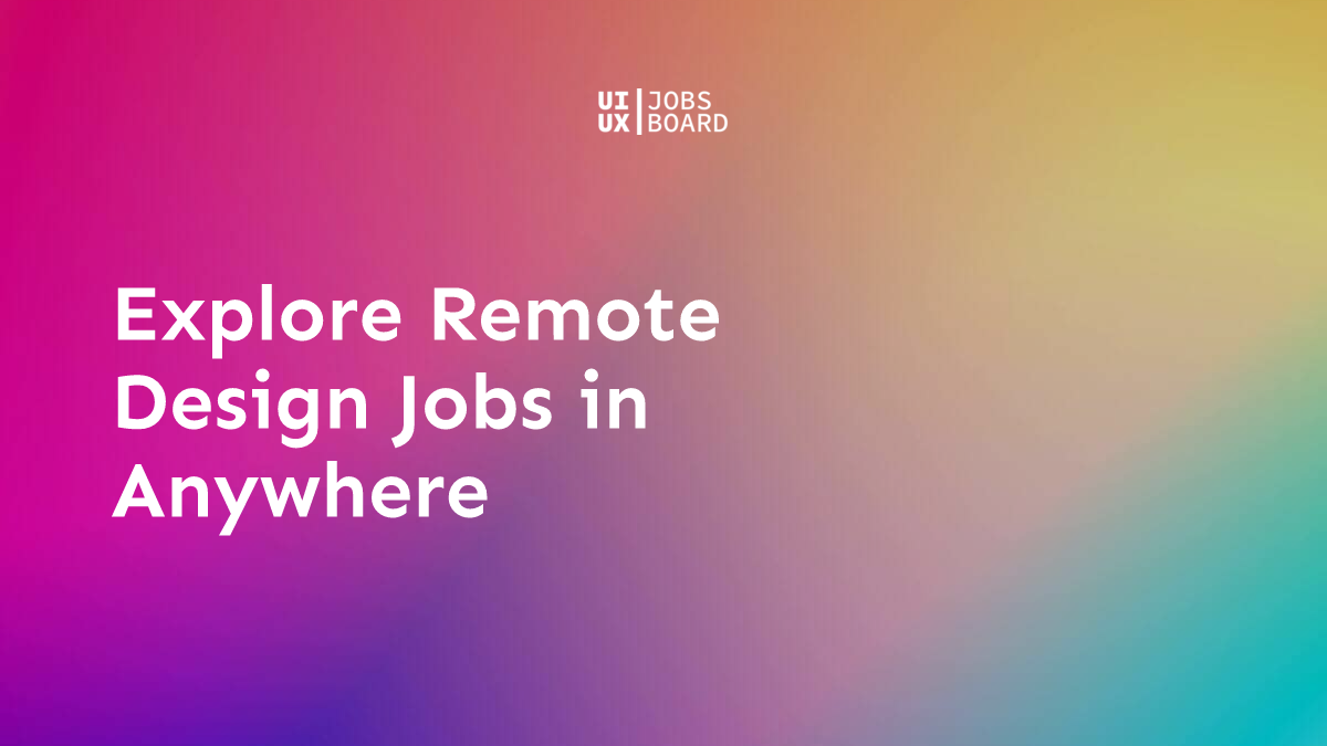 Remote Design Jobs (UX, Product Design, Research) in Anywhere