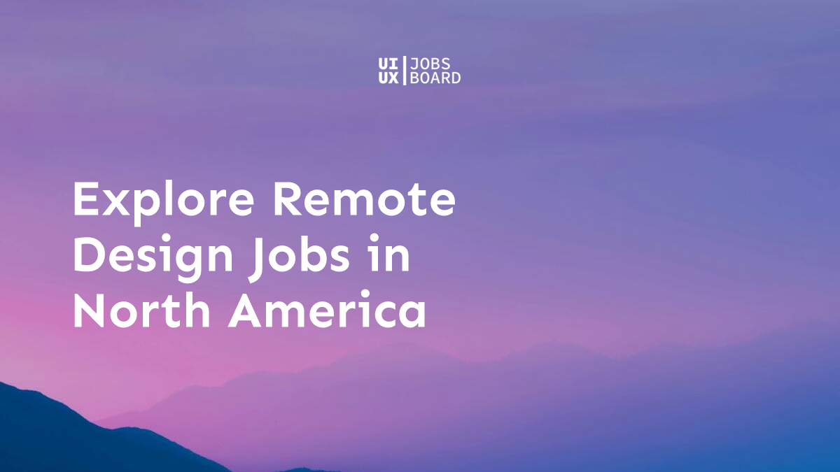 Remote Design Jobs (UX, Product Design, Research) in North America