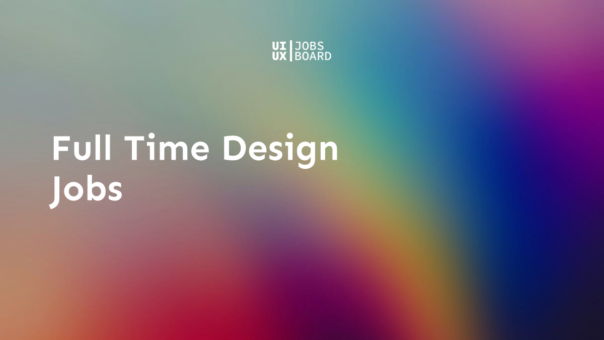 Full Time Design Jobs | Permanent Roles 2025