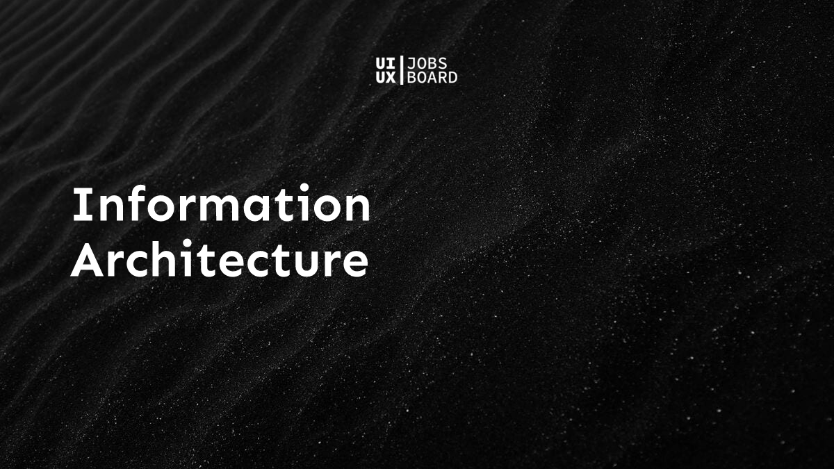 Information Architecture - UX Design Terms