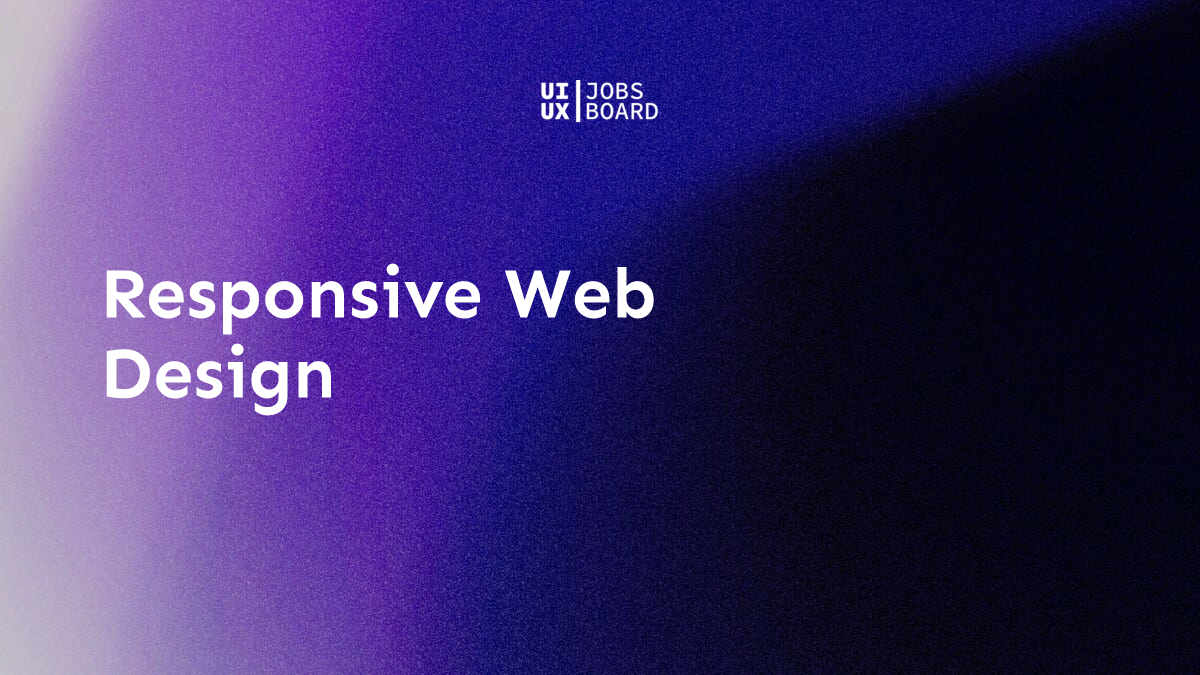 Responsive Web Design - UX Design Terms