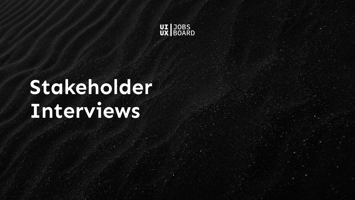 Stakeholder Interviews - UX Design Terms