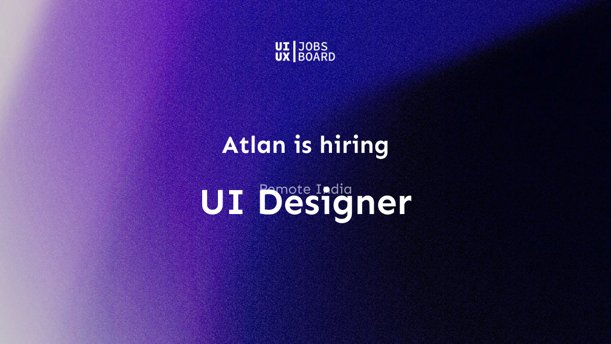 Remote UI Designer at Atlan in India