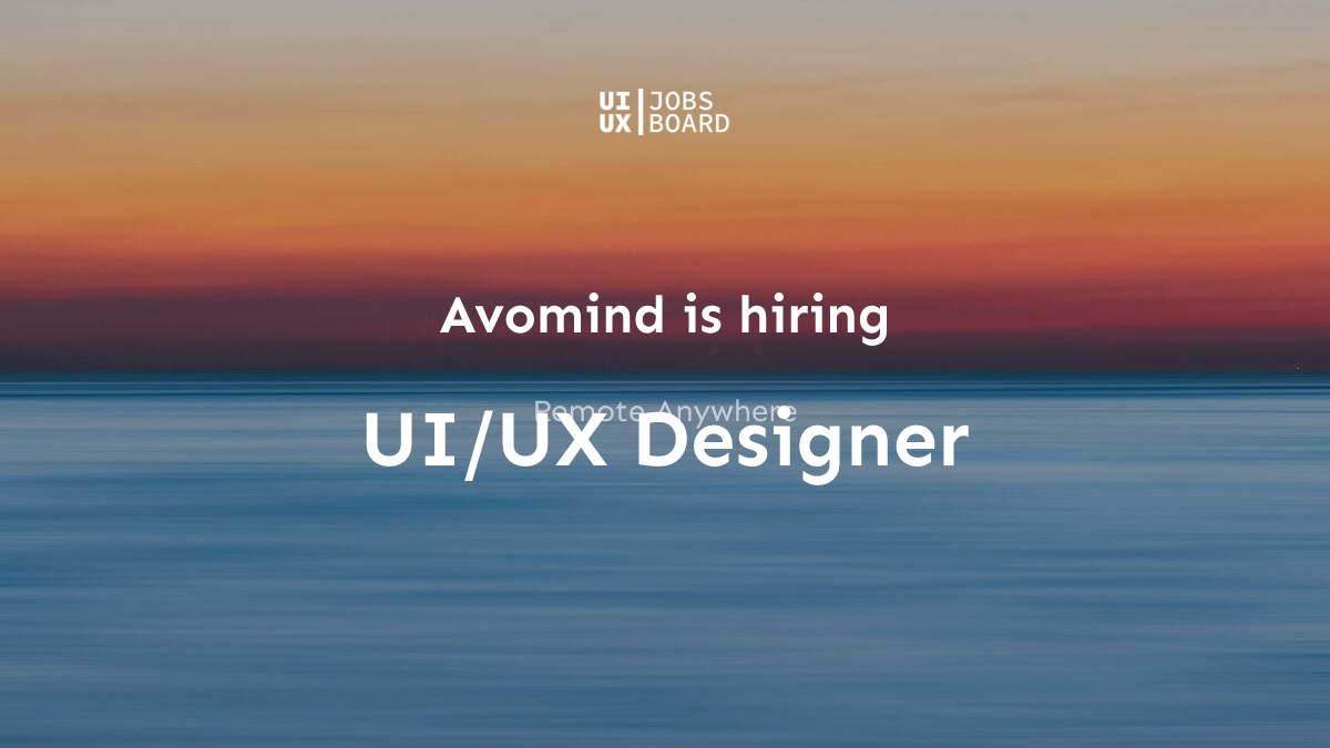 Remote UI/UX Designer at Avomind in Anywhere