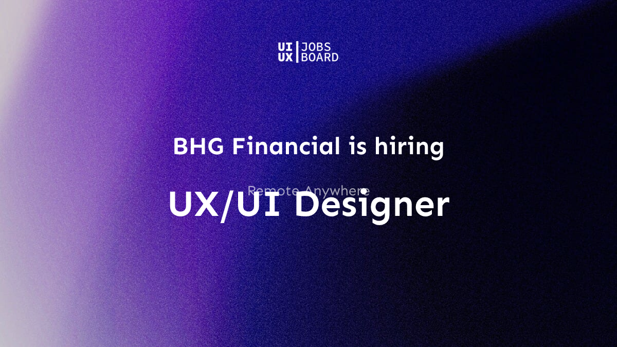 Remote UX/UI Designer at BHG Financial in Anywhere