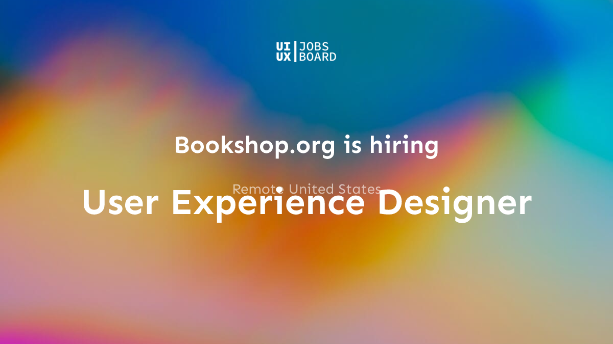 Remote User Experience Designer at Bookshop.org in United States