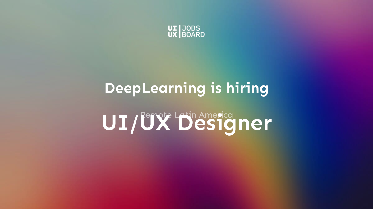 Remote UI/UX Designer at DeepLearning in Latin America