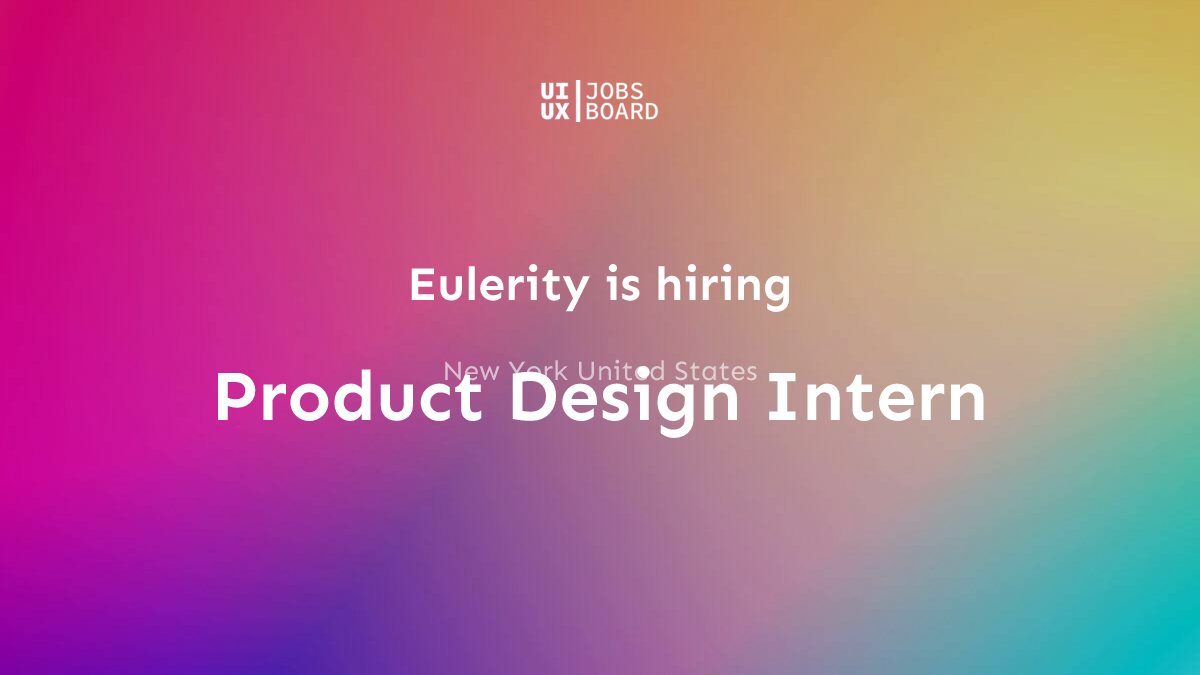 Product Design Intern At Eulerity In New York United States