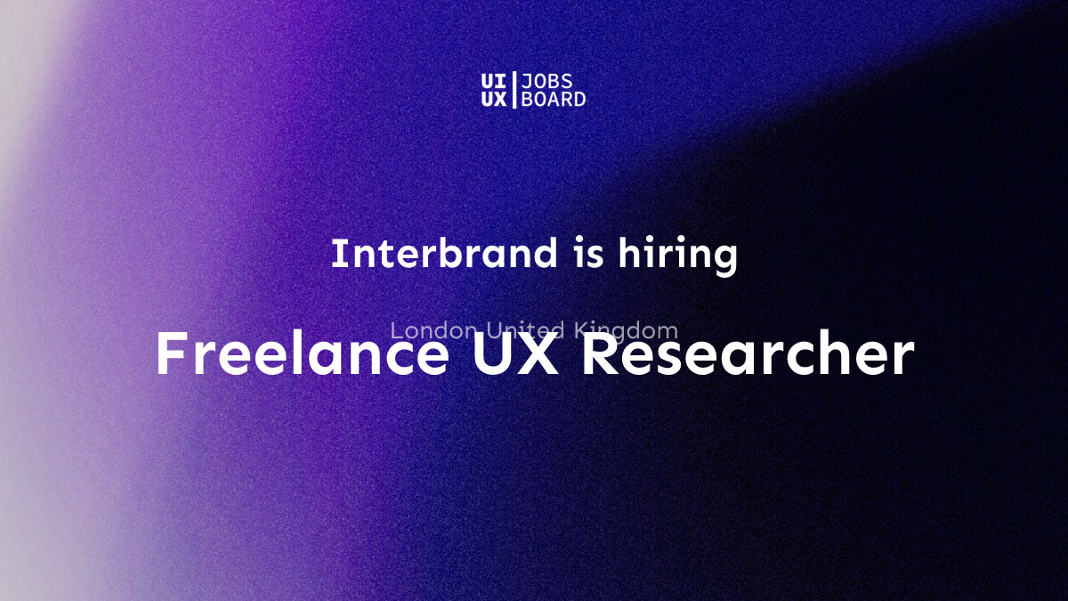 Freelance UX Researcher at Interbrand in London United Kingdom
