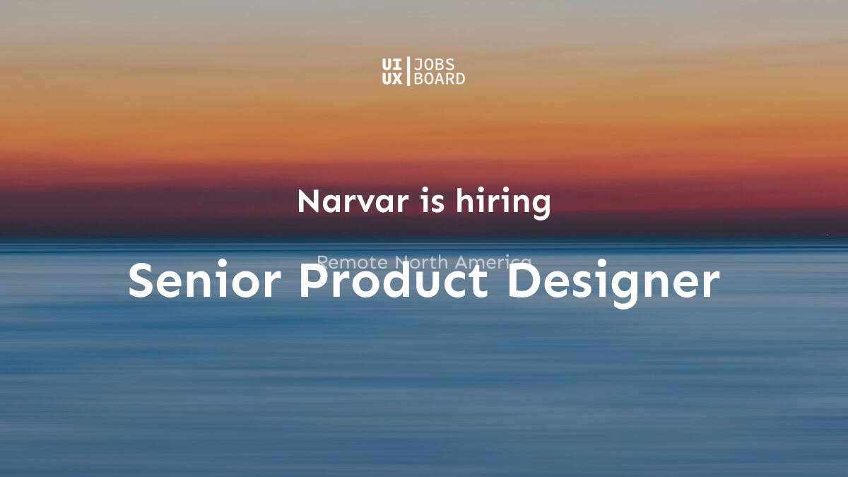 Remote Senior Product Designer at Narvar in North America